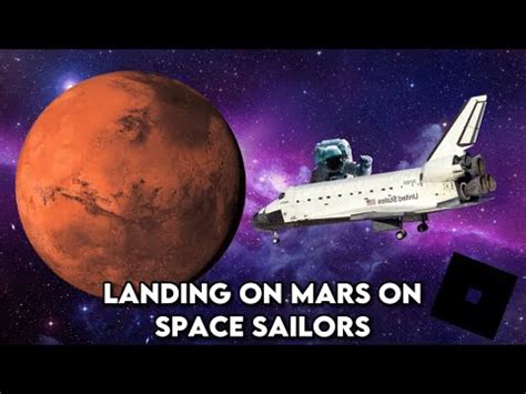 Landing On Mars On Space Sailors Roblox Youtube