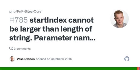 Startindex Cannot Be Larger Than Length Of String Parameter Name