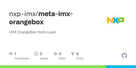 Github Nxp Imxmeta Imx Orangebox Imx Orangebox Yocto Layer · Github