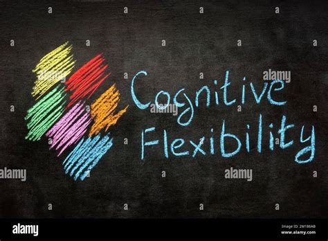 handwritten inscription cognitive flexibility on a blackboard stock