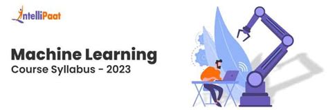 Machine Learning Course Syllabus Best Course For Upskilling 2024