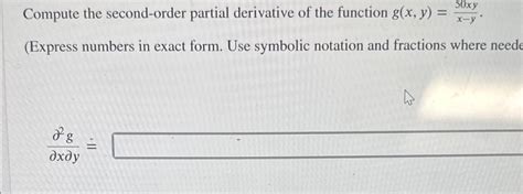 Solved Compute The Second Order Partial Derivative Of The