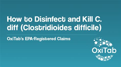 Disinfect And Kill C Diff With Oxitab Epa Registered Guide