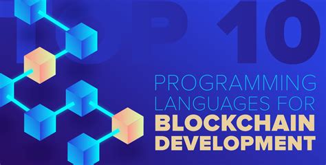 Top Programming Language For Blockchain Development Techdotbit