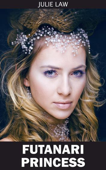 Futanari Princess Ebook By Julie Law Epub Rakuten Kobo United States
