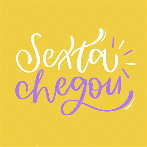 Premium Vector Sexta Chegou Friday Arrived In Brazilian Portuguese