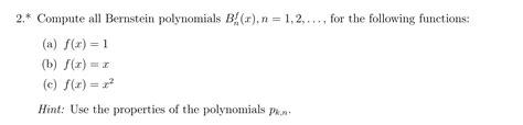 Solved 2 ﻿compute All Bernstein Polynomials