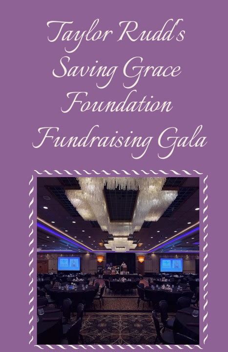 Taylor Rudds Saving Grace Foundation Fundraising Gala Taylor Rudd