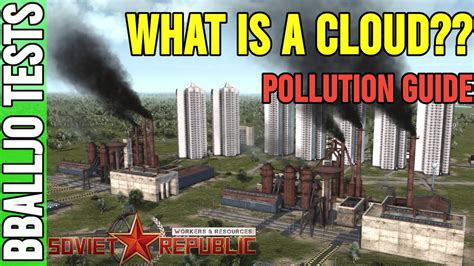 Pollution Test What Do The Clouds Mean Tests Workers And Resources
