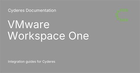 Vmware Workspace One Cyderes Documentation