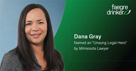 Congratulations To Dana Gray Faegre Drinkers Managing Director Of