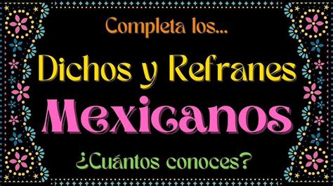 Dichos Mexicanos