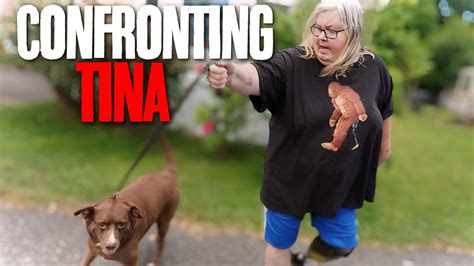 Confronting Tina Youtube