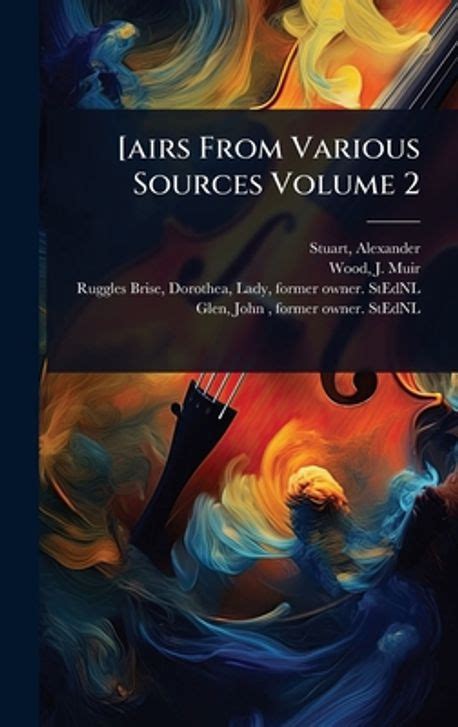 Airs From Various Sources Volume 2 Alexander Stuart 교보문고