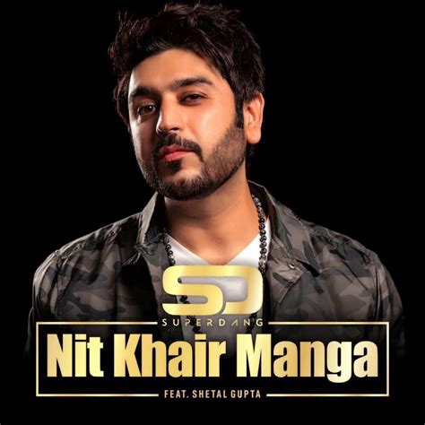 Nit Khair Manga Single Super Dang Mp3 Buy Full Tracklist