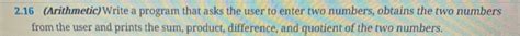 solved arithmetic write a program that asks the user to