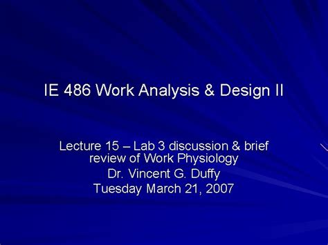 Ie 486 Work Analysis Design Ii Lecture 15