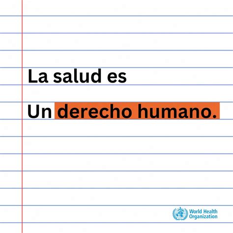 La Salud Es Un Derecho Humano No Un Lujo Reservado Para Pocos Para