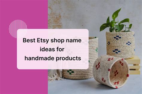 200 Creative Handmade Etsy Shop Name Ideas