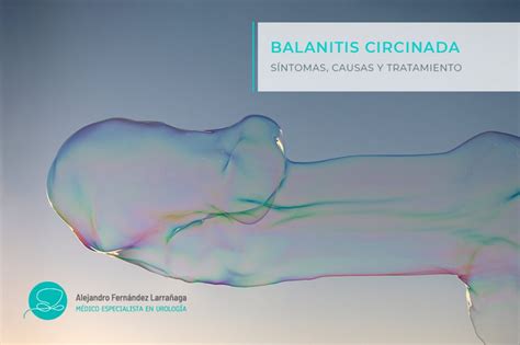Balanitis Circinada Imágenes Síntomas Y Tratamiento