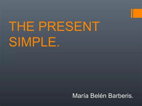 The Present Simple Pps