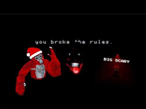 Big Scary You Broke The Rules Ft Goosegorillavr Youtube