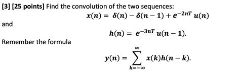 Solved Points Find The Convolution Of The Two Chegg Com