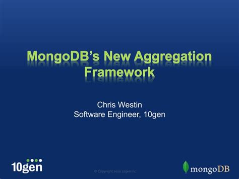 Mongodbs New Aggregation Framework Ppt