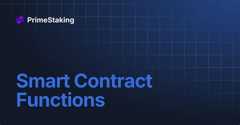 Smart Contract Functions Primestaking