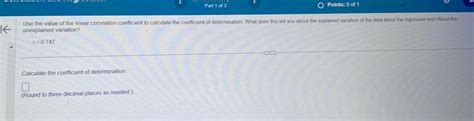 [ANSWERED] K O Points 0 of 1 Use the value of the linear correlation - Kunduz