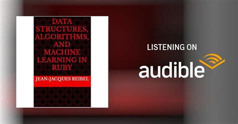 Data Structures Algorithms And Machine Learning In Ruby Audiobook By