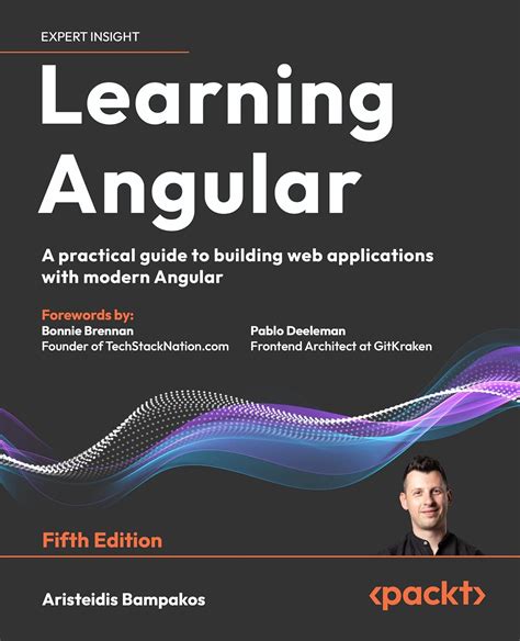 Amazon Learning Angular A Practical Guide To Building Web