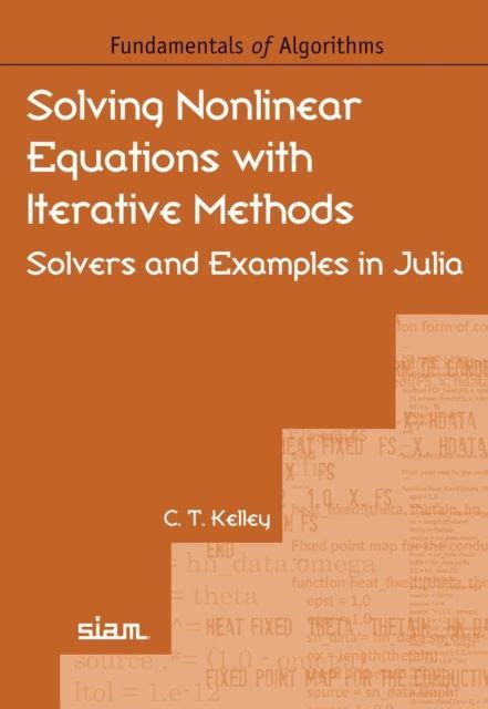 Solving Nonlinear Equations With Iterative Methods Solvers And Examples In Julia Equations