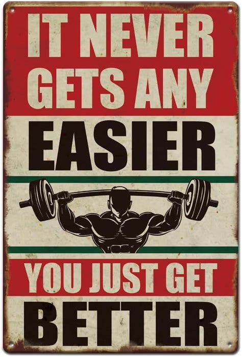 Gym Tin Sign Weightlifting Metal Tin Signs It Never Gets Any Easier You