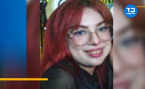 Mariana Yazlin Vázquez Barbosa Desaparece En Monterrey Nuevo León Telediario México