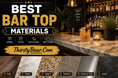 12 Best Bar Top Materials July 2026 For Home Bar Build