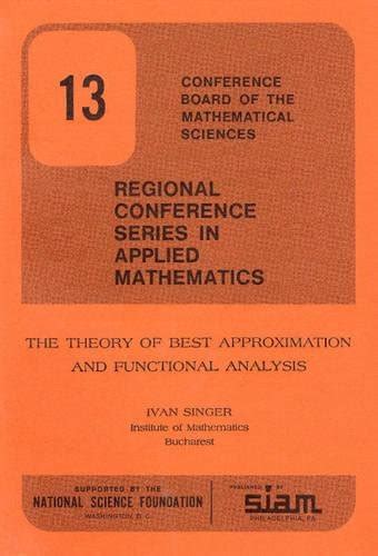 The Theory Of Best Approximation And Functional Analysis By Ivan Singer Goodreads