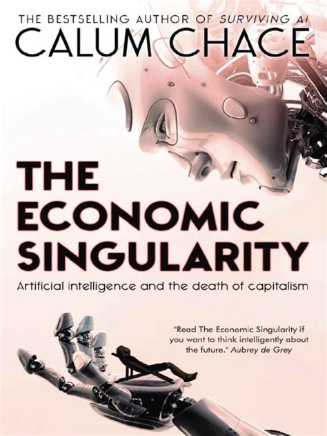 The Economic Singularity Artificial Intelligence And The Death Of