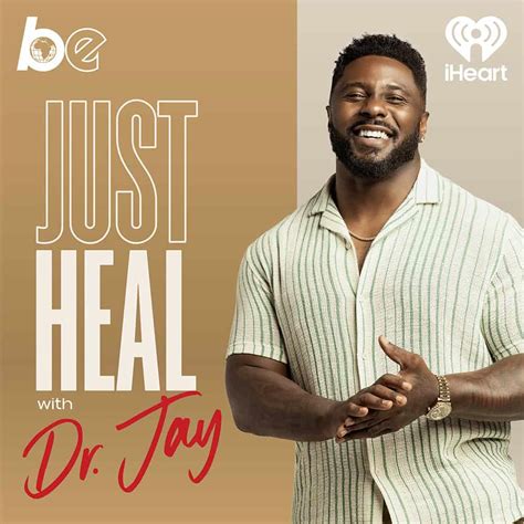 Just Heal With Dr Jay The Black Effect Podcast Network