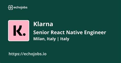Klarna Is Hiring Senior React Native Engineer Milan Italy Italy