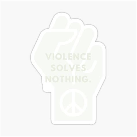 Violence Solves Nothing Sticker By Cap4tees Redbubble