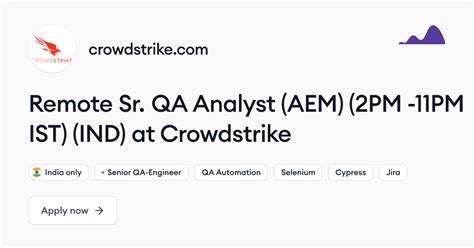 Crowdstrike Hiring Sr Qa Analyst Aem 2pm 11pm Ist Ind • Remote Work From Home Himalayas