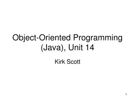 Ppt Object Oriented Programming Java Unit 14 Powerpoint