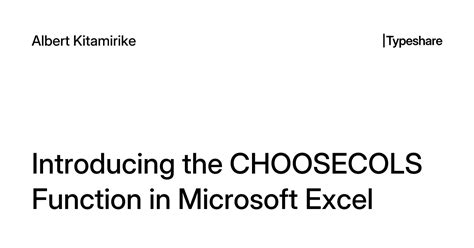 Introducing The Choosecols Function In Microsoft Excel