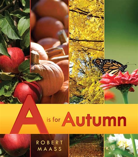 A Is For Autumn 9780805090932 Maass Robert Maass