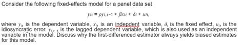 Discuss Why The First Differenced Estimator