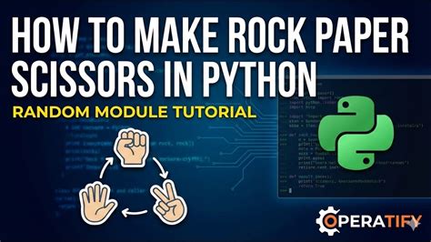 How To Make Rock Paper Scissors In Python Random Module Tutorial