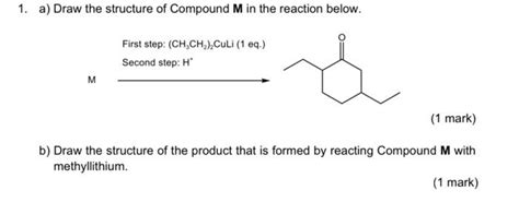 Solved 1 A Draw The Structure Of Compound M In The