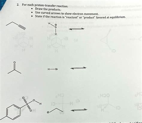 Solved For Each Proton Transfer Reaction Draw The Products Use