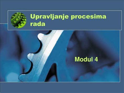 Ppt Upravljanje Procesima Rada Powerpoint Presentation Free Download